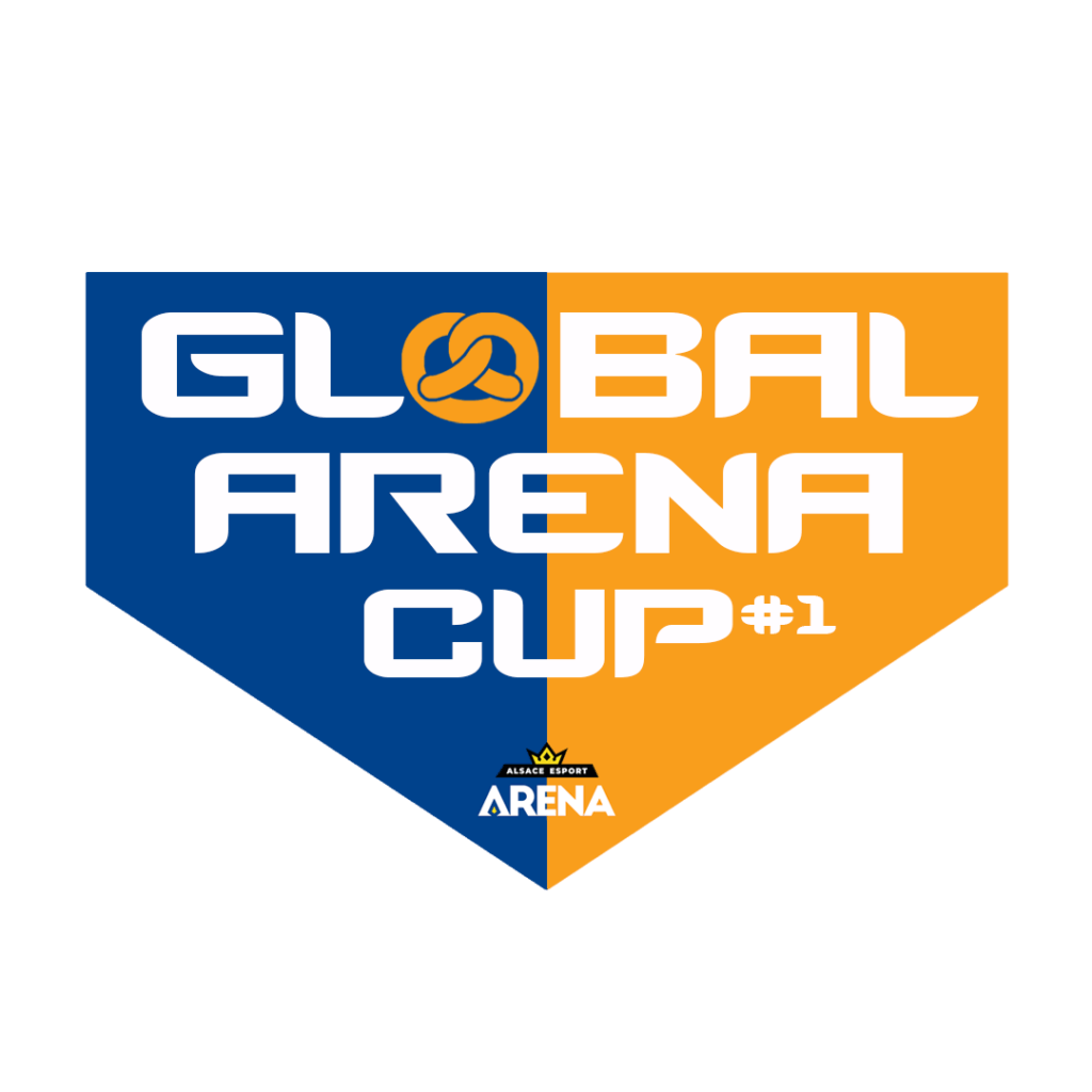 Global Arena Cup #1 | Alsace Esport Arena